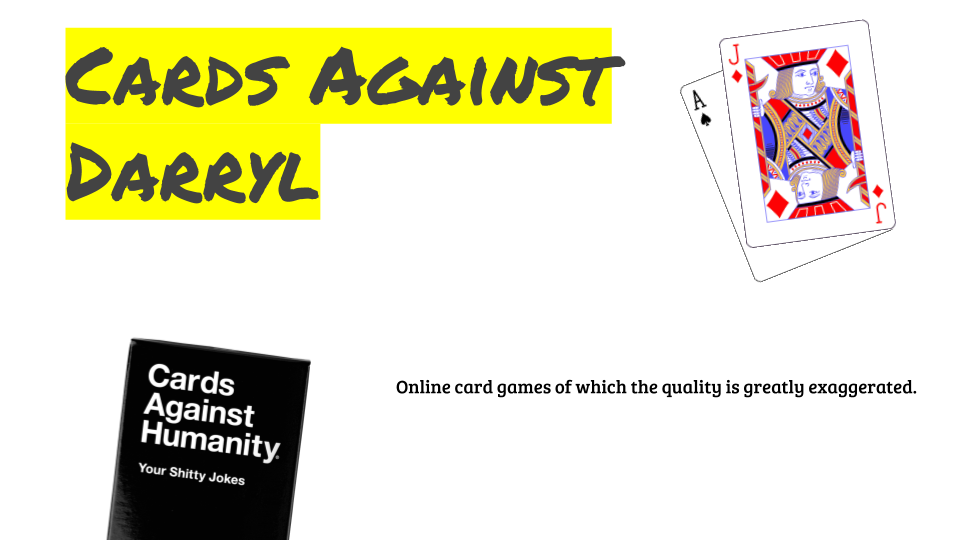 Baroness Solitaire - Cards Against Darryl